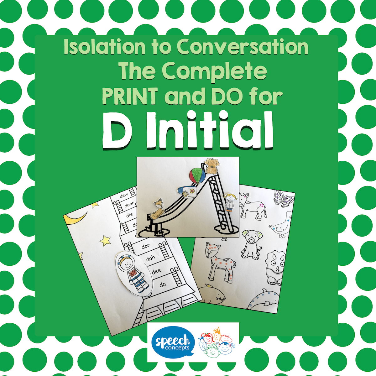 Articulation - Isolation to Conversation - D initial - Speech Concepts