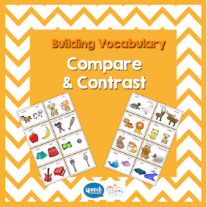 Building Vocabulary - Compare and Contrast - Speech Concepts